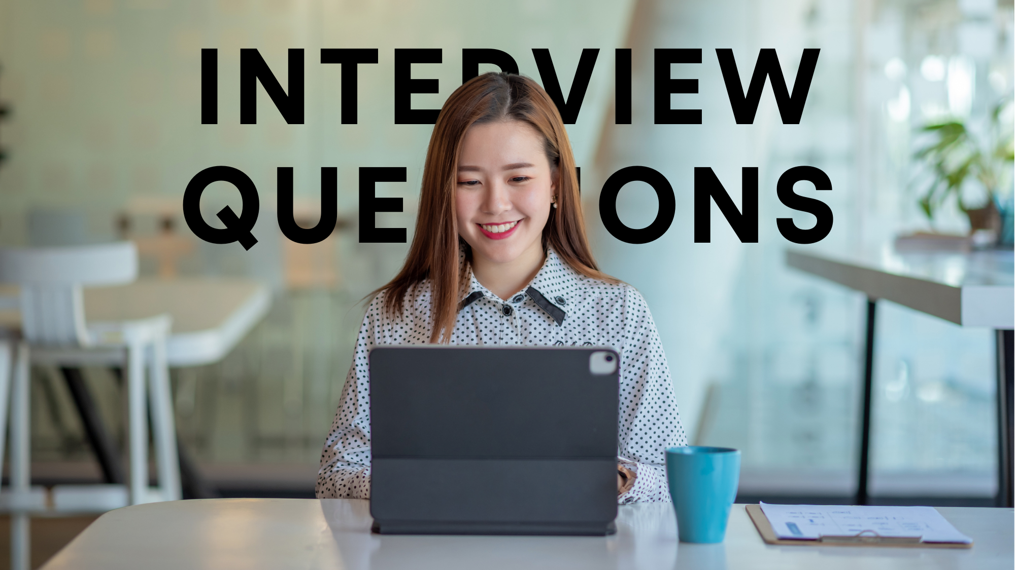 Top Questions You Should be Asking During Online Interviews